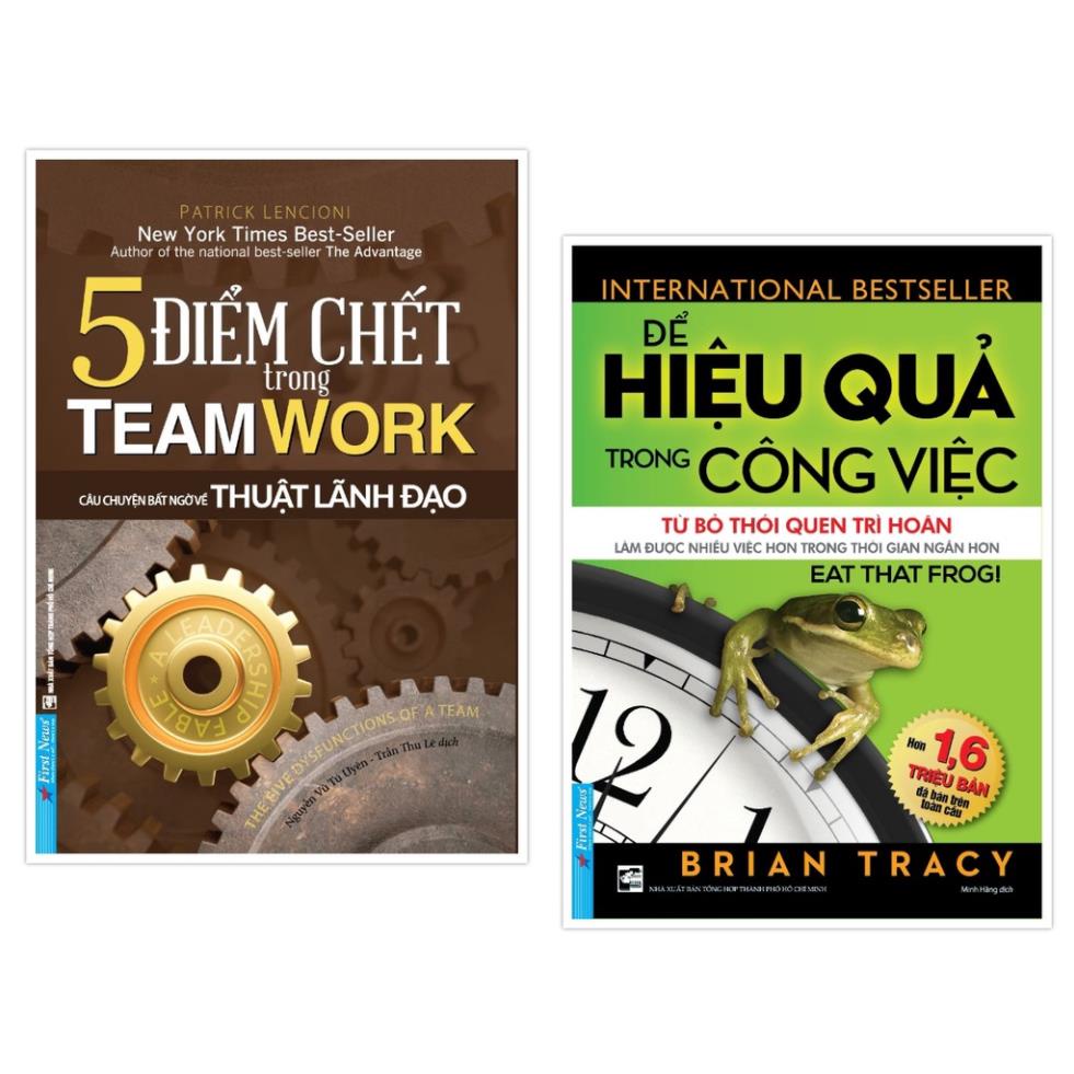 Sách Combo Để hiệu quả trong công việc + 5 điểm chết trong teamwork ...