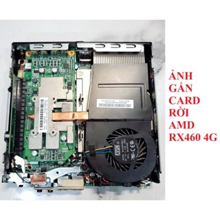 MÁY TÍNH MINI LENOVO M910X VGA RX460/P600 I9 9980HK ES/XEON E2286M 8X16 ...