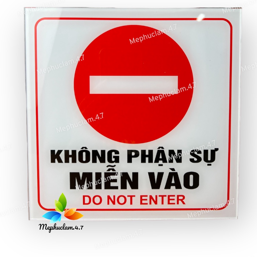 Biển không phận sự miễn vào bằng mica trong dán tường, cửa kính,...bảng ...