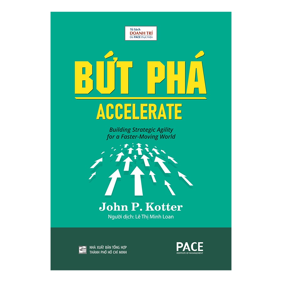 Sách Bứt phá (Accelerate - Building Strategic Agility for a Faster ...