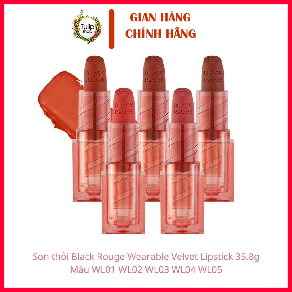 Son thỏi Black Rouge Wearable Velvet Lipstick 35.8g Màu WL01 WL02 WL03 WL04 WL05 | Shopee Việt Nam