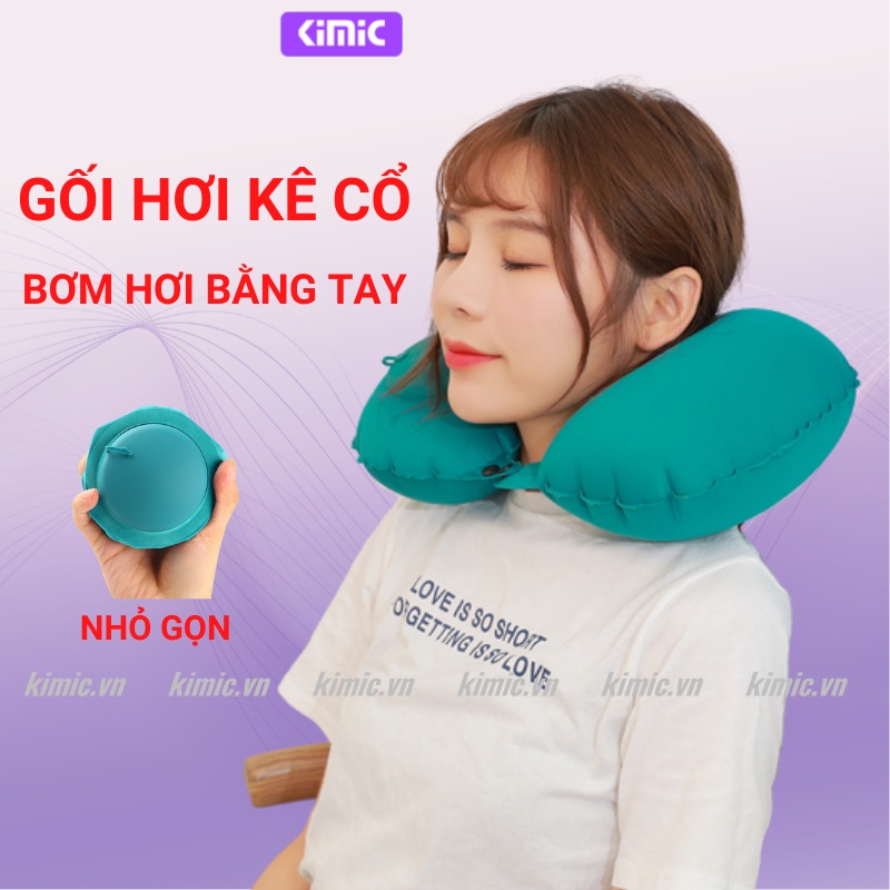 Gối kê cổ chữ U KIMIC cao cấp tự bơm hơi, Gối hơi chữ U ngủ văn phòng ...