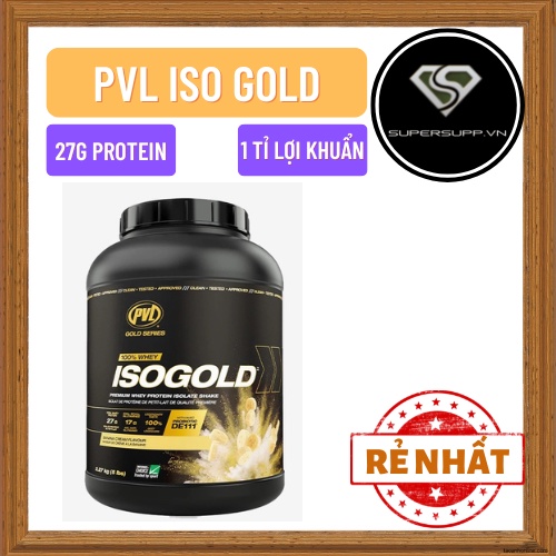 [Tặng Quà] ISO GOLD PVL Cung Cấp 27gr Protein Siêu Tinh khiết PVL Iso ...