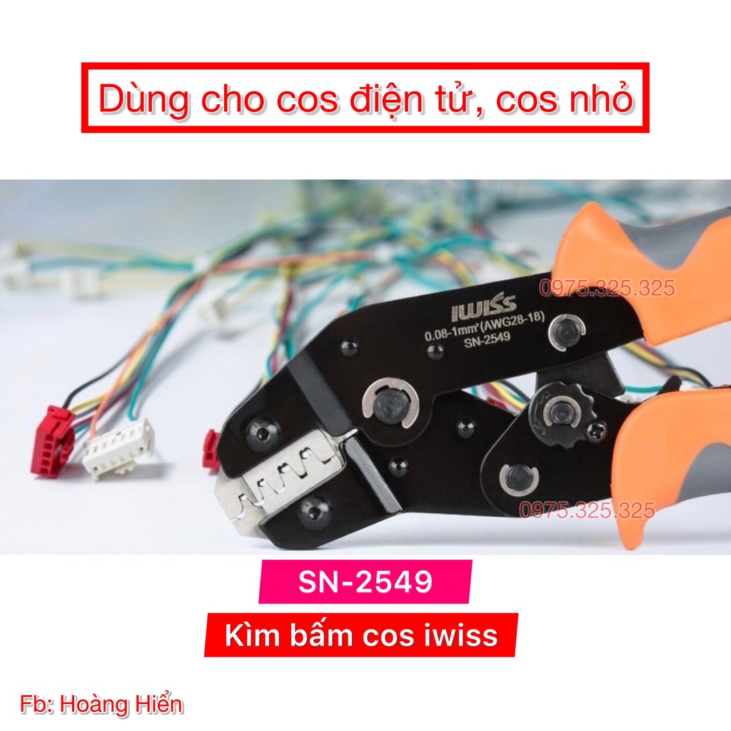 Kìm bấm cos iwiss SN-2549 0.08-0.5 0.25 1.0mm 2.2 2.8 4.8 6.3 đầu đạn 3 ...