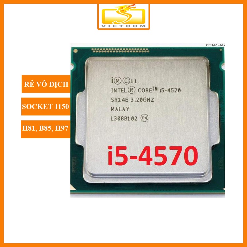 CPU Core i5 4570, Socket 1150, chạy main H81, B85 | Shopee Việt Nam
