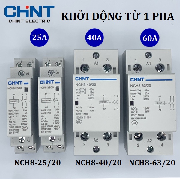Khởi động từ 1 pha 220V ( Contacter) CHINT NCH8 25A 40A 63A -Hàng chuẩn CHINT | Shopee Việt Nam