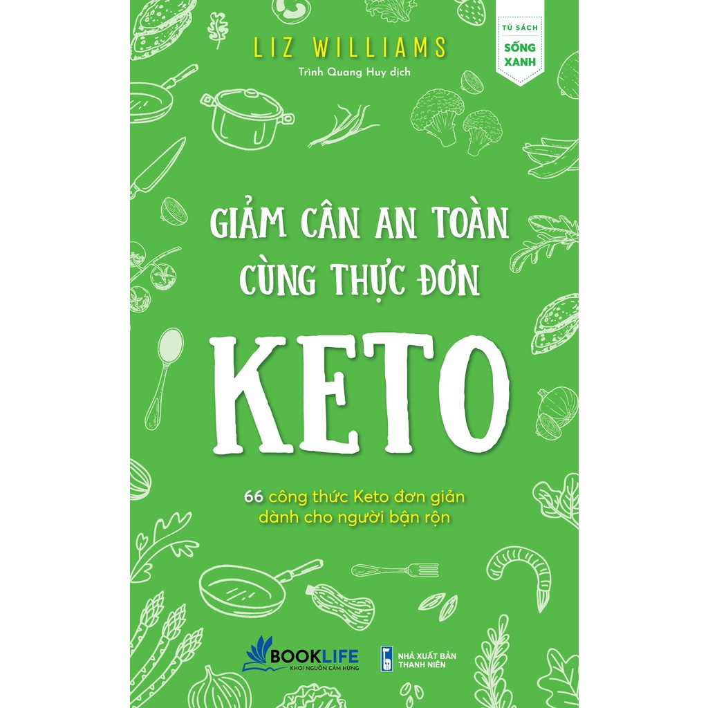 Sách - Giảm cân an toàn cùng thực đơn Keto - Liz Williams (1980BOOKS ...