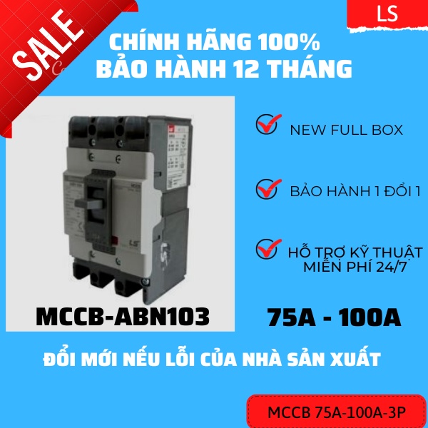 ABN103C MCCB LS 3 pha 75A ~100A 22kA, MCCB LS 3 pha 75A, MCCB LS 3 pha ...