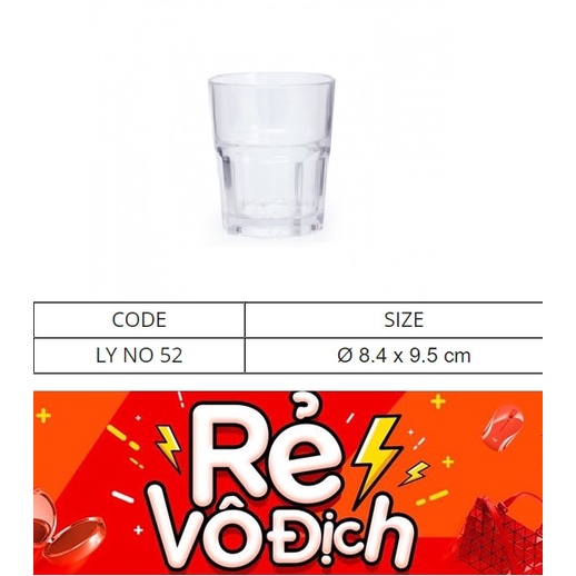 Sỉ Ly nhưa trong suốt Acrylic , Ly rock nhựa , Ly trà đá nhựa, ly no 52 ...