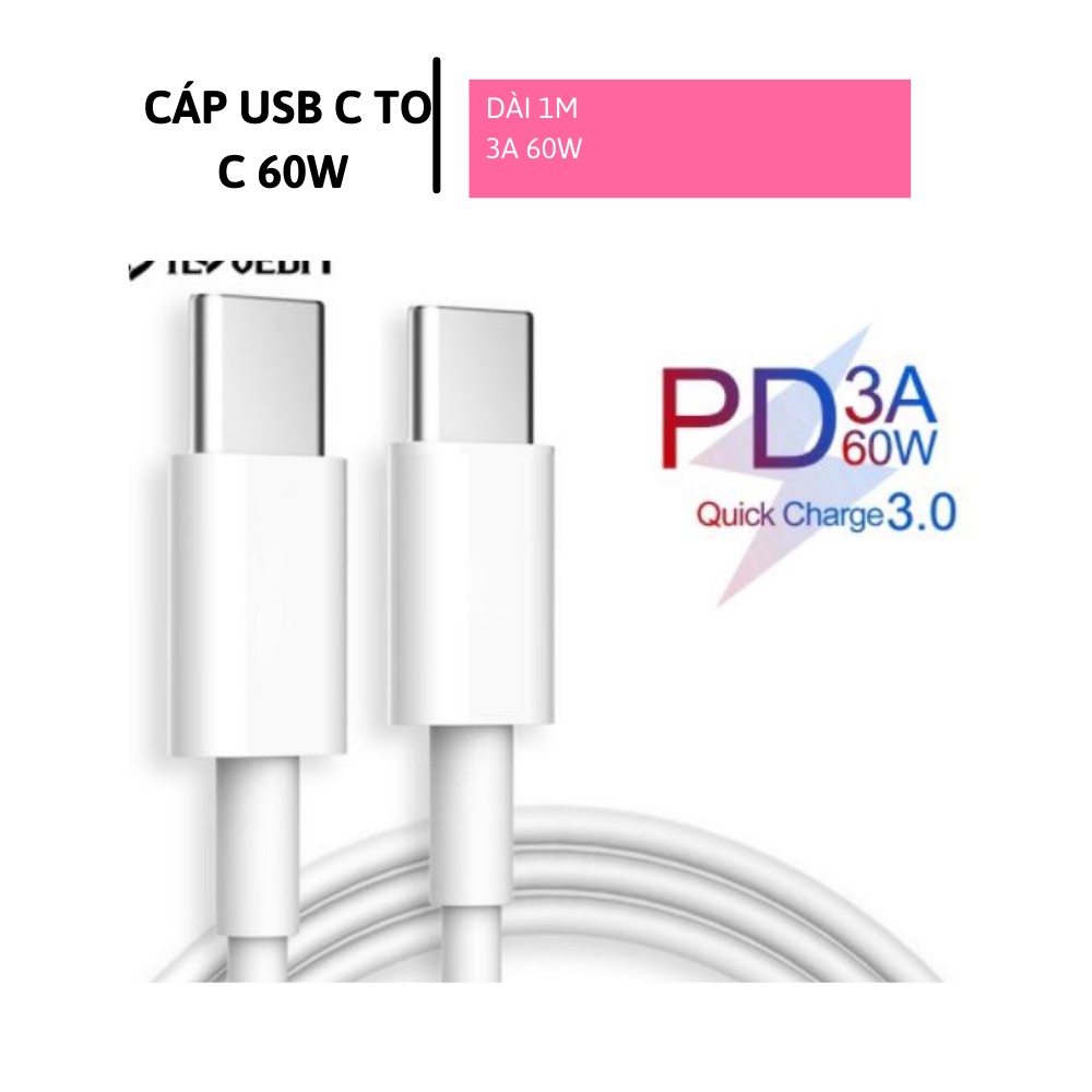 Cáp Sạc Nhanh USB TYPE C TO USB TYPE C 3A 60W - USB C TO USB C Dài 1m ...