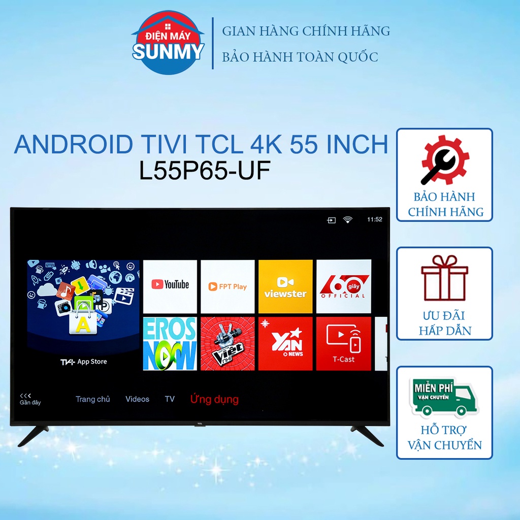 Smart Tivi TCL 4K 55 inch L55P65-UF , Androi tivi TCL 4K bảo hành 2 năm ...