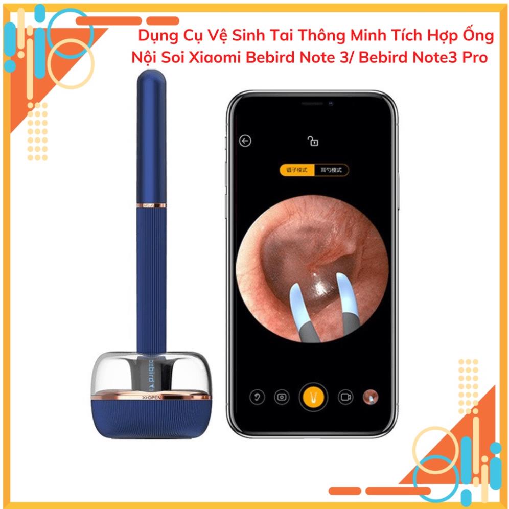 Dụng Cụ Vệ Sinh Tai Thông Minh Tích Hợp Ống Nội Soi Xiaomi Bebird Note 3PRO/ Bebird Note3 Pro ...