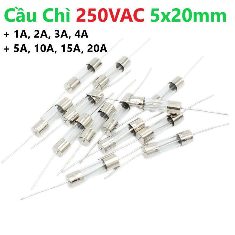 Cầu Chì 250VAC 5x20mm Chân Cắm 1A 2A 3A 4A 5A 10A 15A 20A 220V Chân Hàn ...