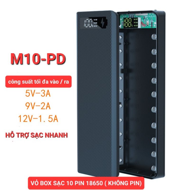BỘ VỎ 10 PIN -M10-PD- BOX SẠC NHANH SẠC DỰ PHÒNG ĐIỆN THOẠI CHÂN LÒ XO ...
