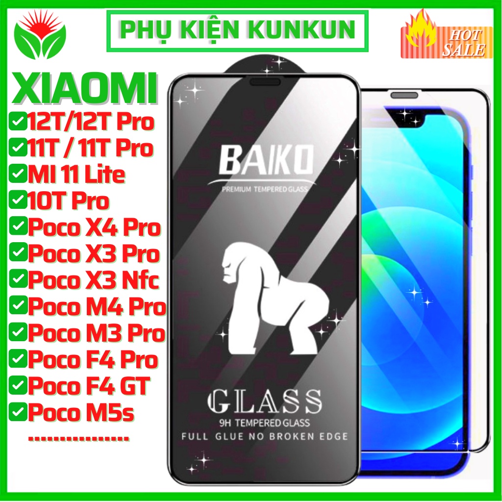 Cường lực Baiko Xiaomi 12T Pro 11T Pro 5G 10T Pro Mi 11 Lite 5G Ne Poco C40 F4 F3 M5 M5s M4 M3 ...