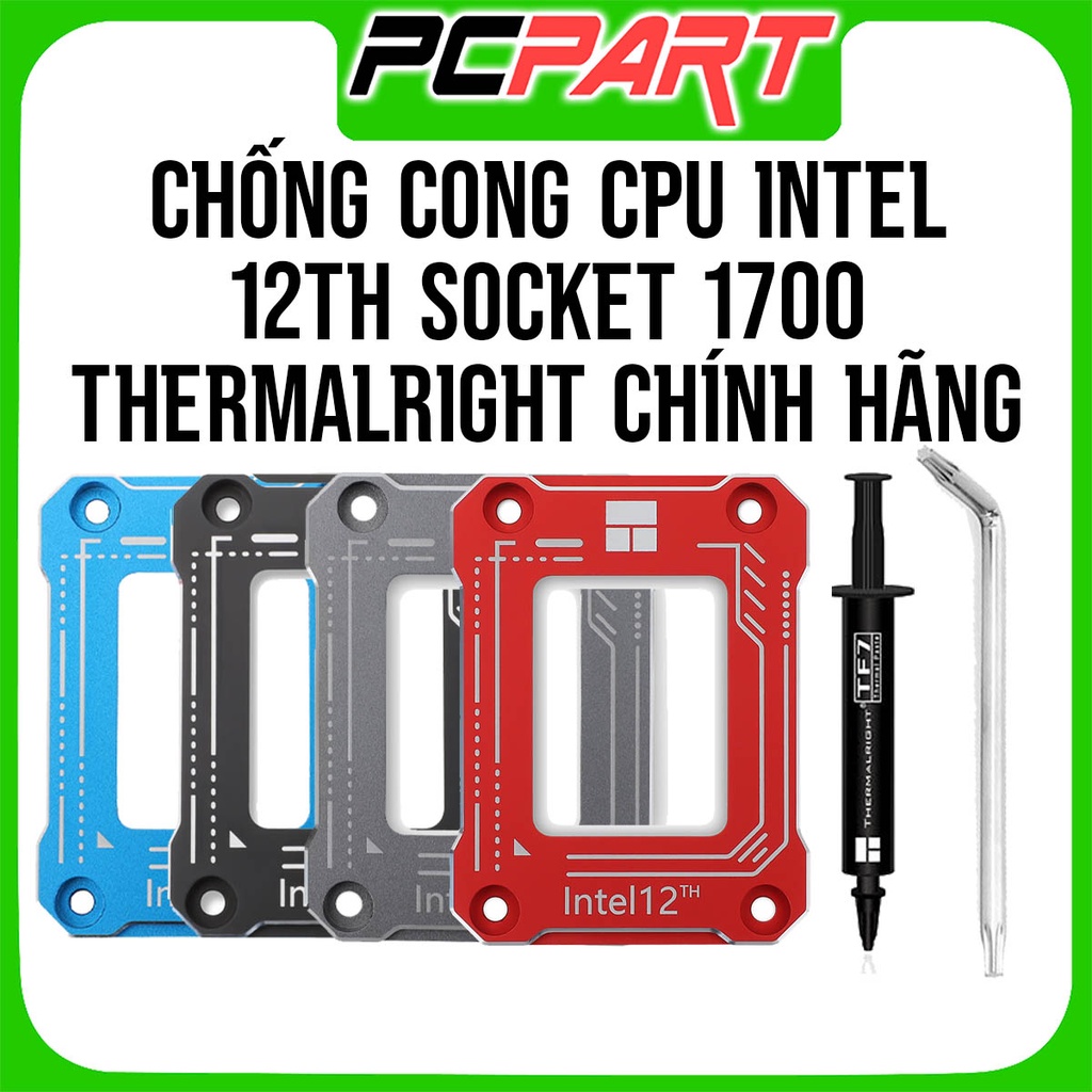 Khung ngàm / gông chống cong CPU Intel 12th/13th socket 1700/1800 ...