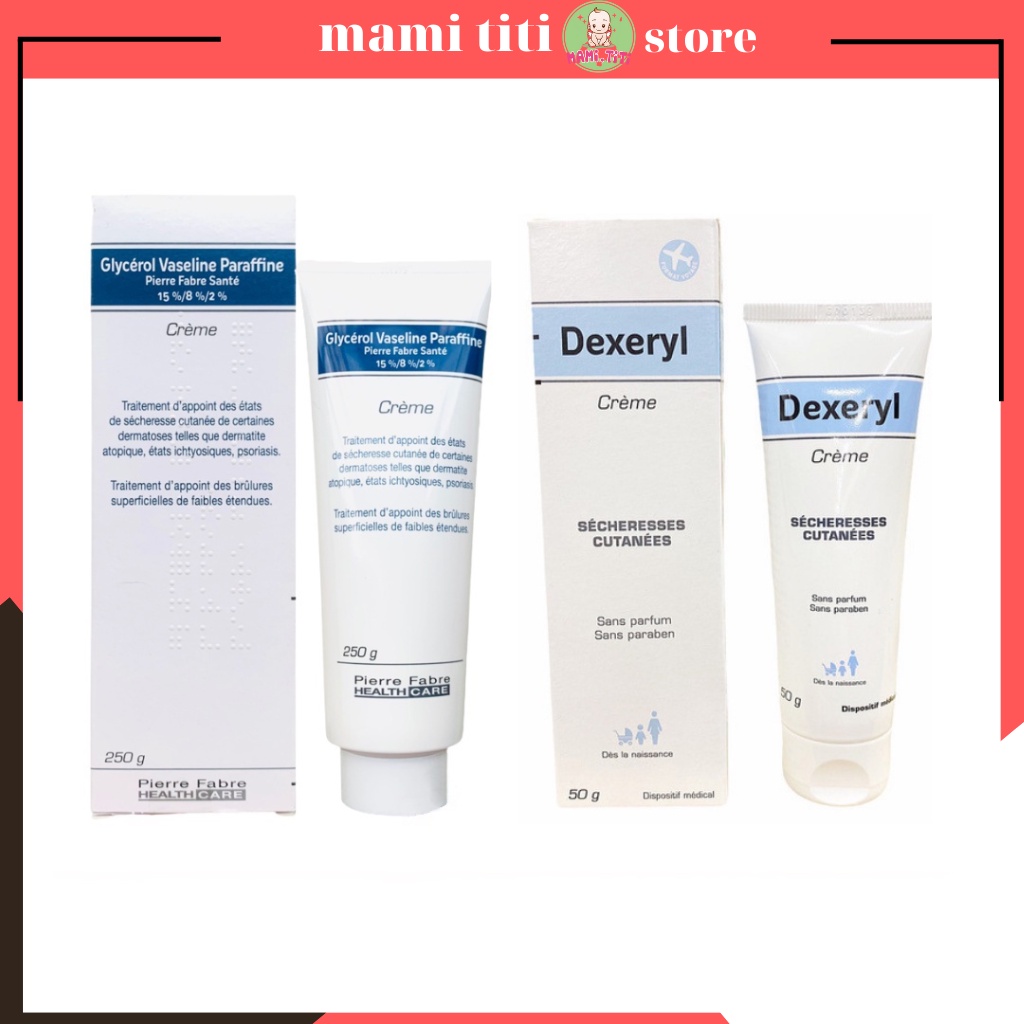 kem nẻ cho bé, Kem nẻ chàm Dexeryl creme và Glycerol Pháp mẫu mới đặc ...