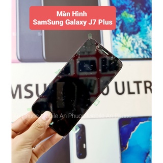 Màn hình SAMSUNG GALAXY J7 plus / J7+ / C710F Zin New chính hãng ( Màn ...