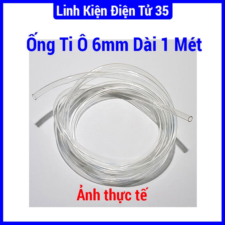 Ống ti ô đường kính 6mm nhựa dẻo (dài 1 mét) | Shopee Việt Nam