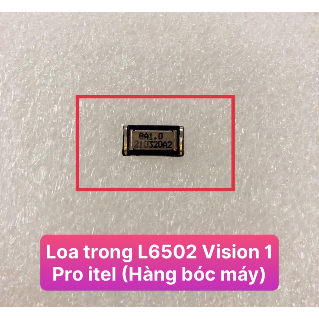 Loa trong L6502 itel (Hàng bóc máy) | Shopee Việt Nam