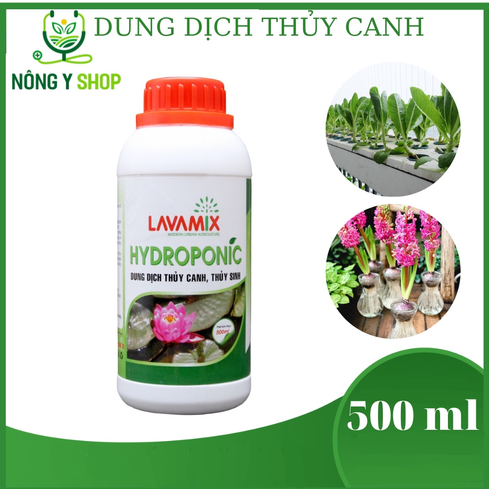 Dung dịch thủy canh, thủy phân Hydroponic Lavamix, 500ml - 100ml, chuyên trồng hoa sen,súng ...