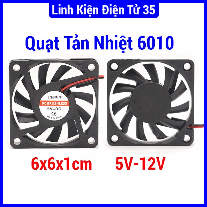 Sản phẩm quạt tản nhiệt 6010 6x6x1cm (điện áp 5V / 12V) chất lượng | Shopee Việt Nam