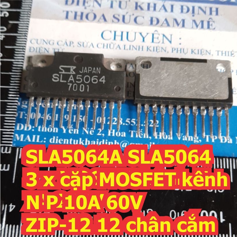 SLA5064A SLA5064 SLA5060 SLA5061 5060 5061 IC 3 x cặp MOSFET kênh N P ...