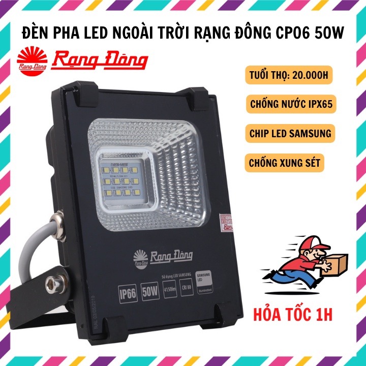 Đèn pha LED ngoài trời Rạng Đông CP06 50W, chip LED SamSung, chống nước IP65, Tuổi thọ 20,000h ...