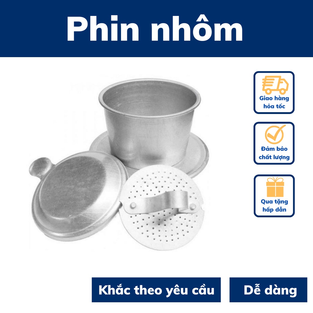 Phin nhôm pha cà phê 25g 50g phin pha cafe chuyên dụng cho quán đa dạng kích thước khắc logo tên ...
