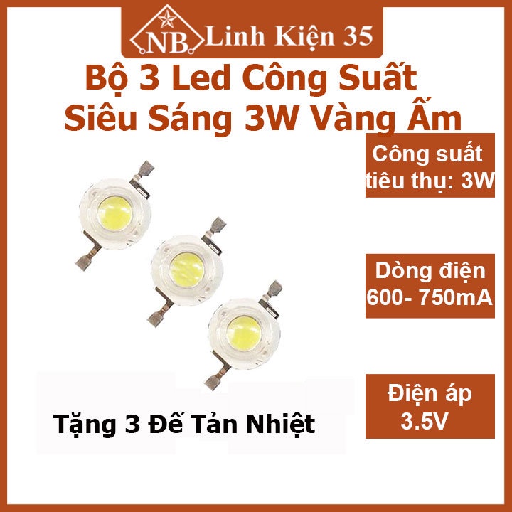 Bộ 3 Led công suất siêu sáng 3W màu vàng ấm ( tặng 3 đế tản nhiệt ) độ ...