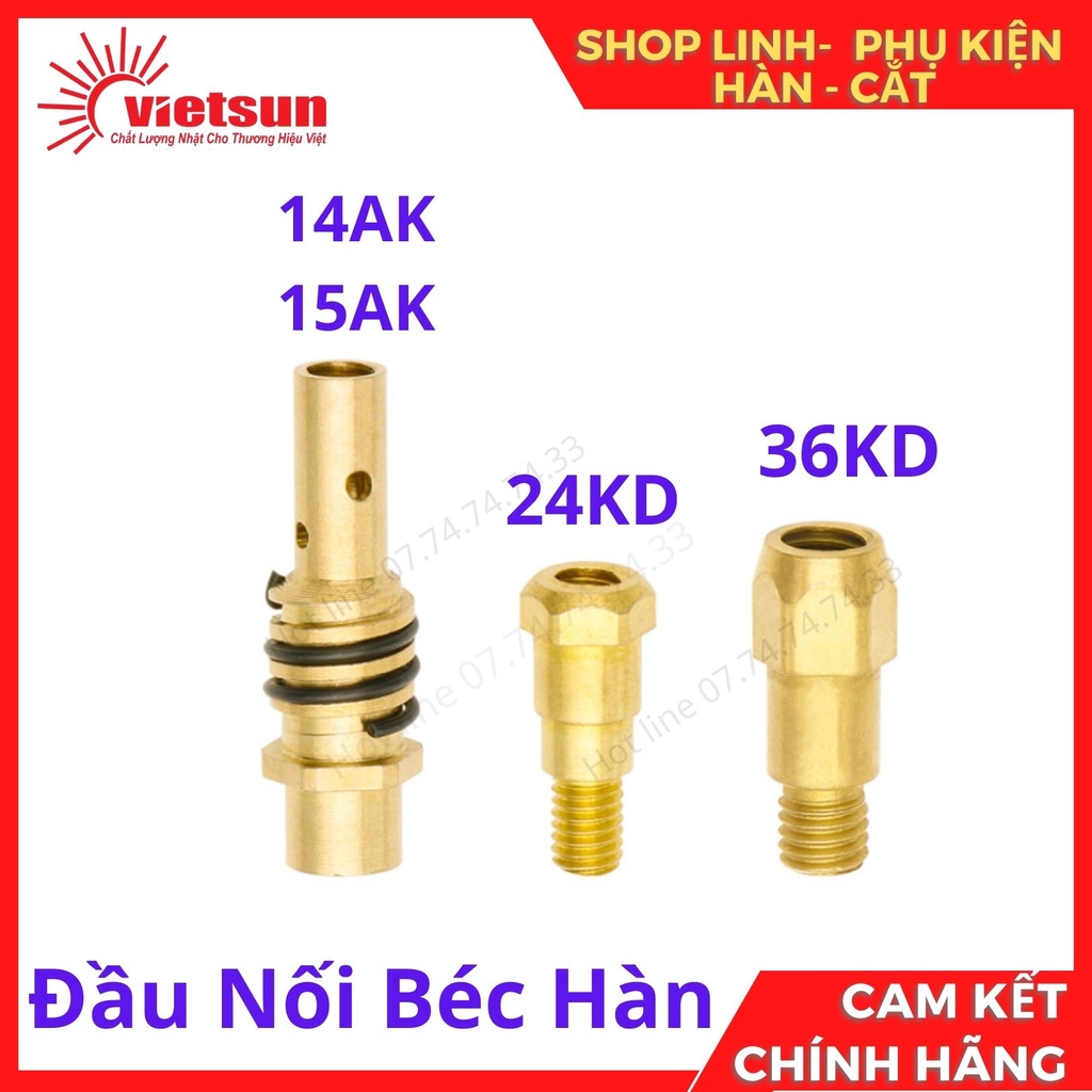 Đầu nối béc hàn các loại 14AK 15AK 24KD 36KD dùng cho súng hàn Mig | Shopee Việt Nam
