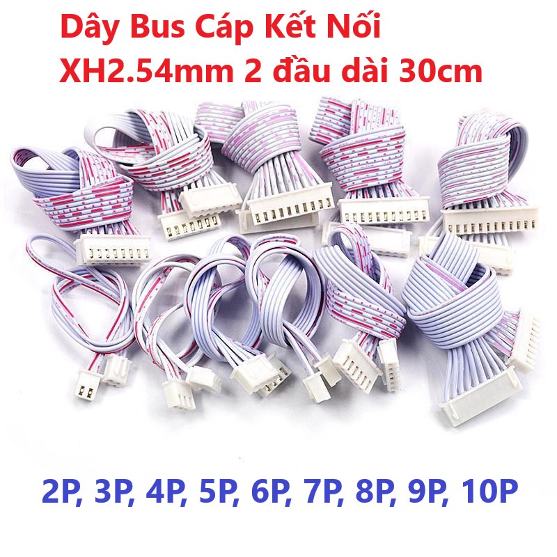 Dây Bus Cáp Kết Nối XH2.54mm 2 đầu dài 30cm - 2P, 3P, 4P, 5P, 6P, 7P, 8P, 9P, 10P | Shopee Việt Nam