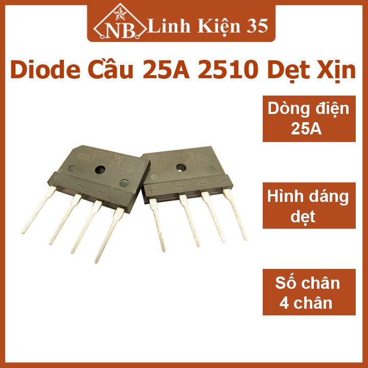 Diode cầu 25A 2510 xịn 4 chân dáng dẹt ( đủ công suất ) | Shopee Việt Nam