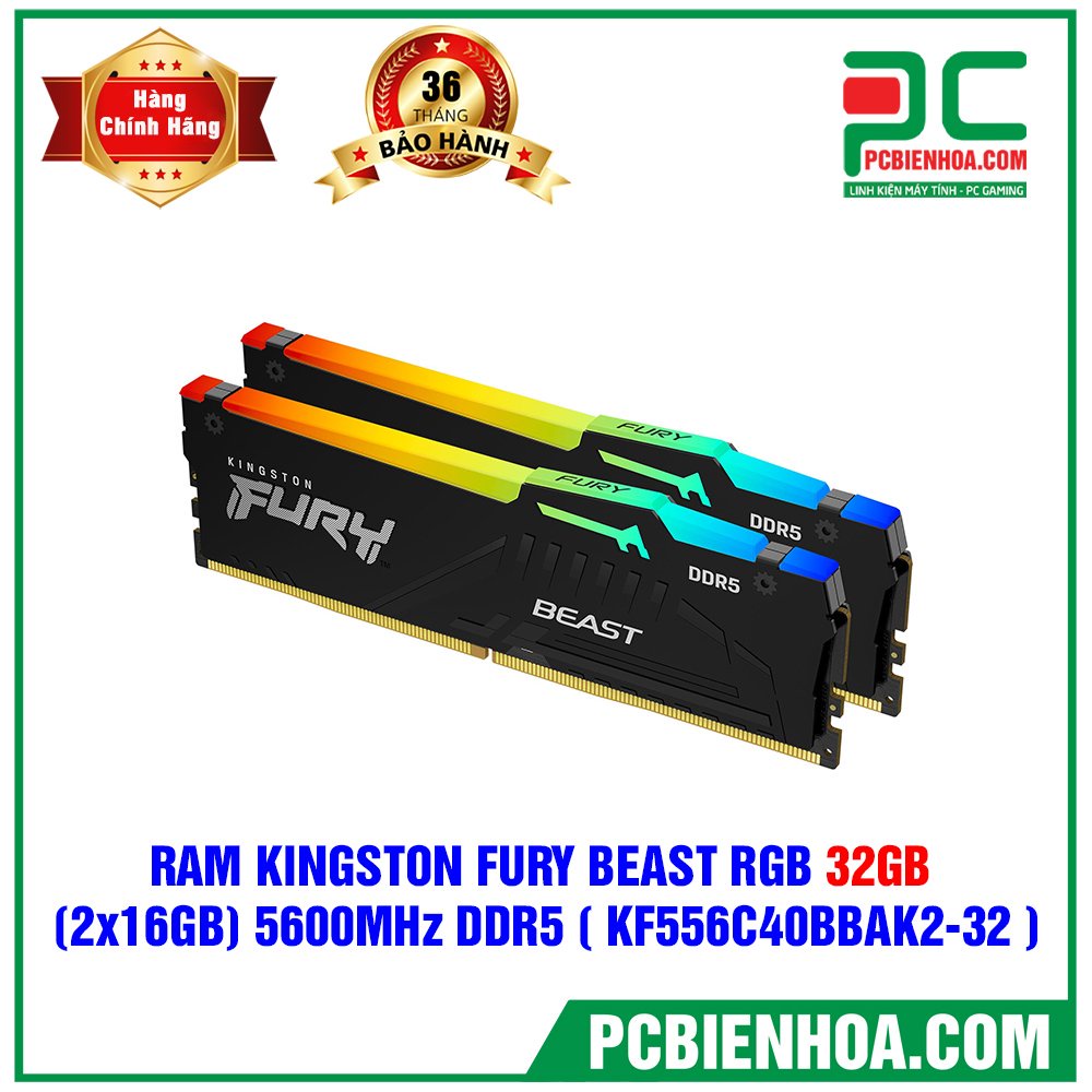 RAM MÁY TÍNH - KINGSTON FURY BEAST RGB 32GB (2X16GB) 5600MHZ DDR5 ( KF556C40BBAK2-32 )- Hàng ...
