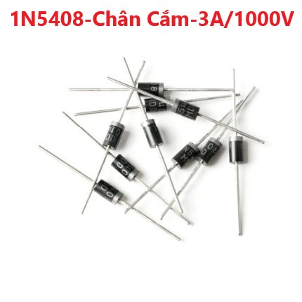 Gói 10 con 1N5408 - Diode Chỉnh Lưu 3A/1000V IN5408 Chân Cắm DIP 5408 ...