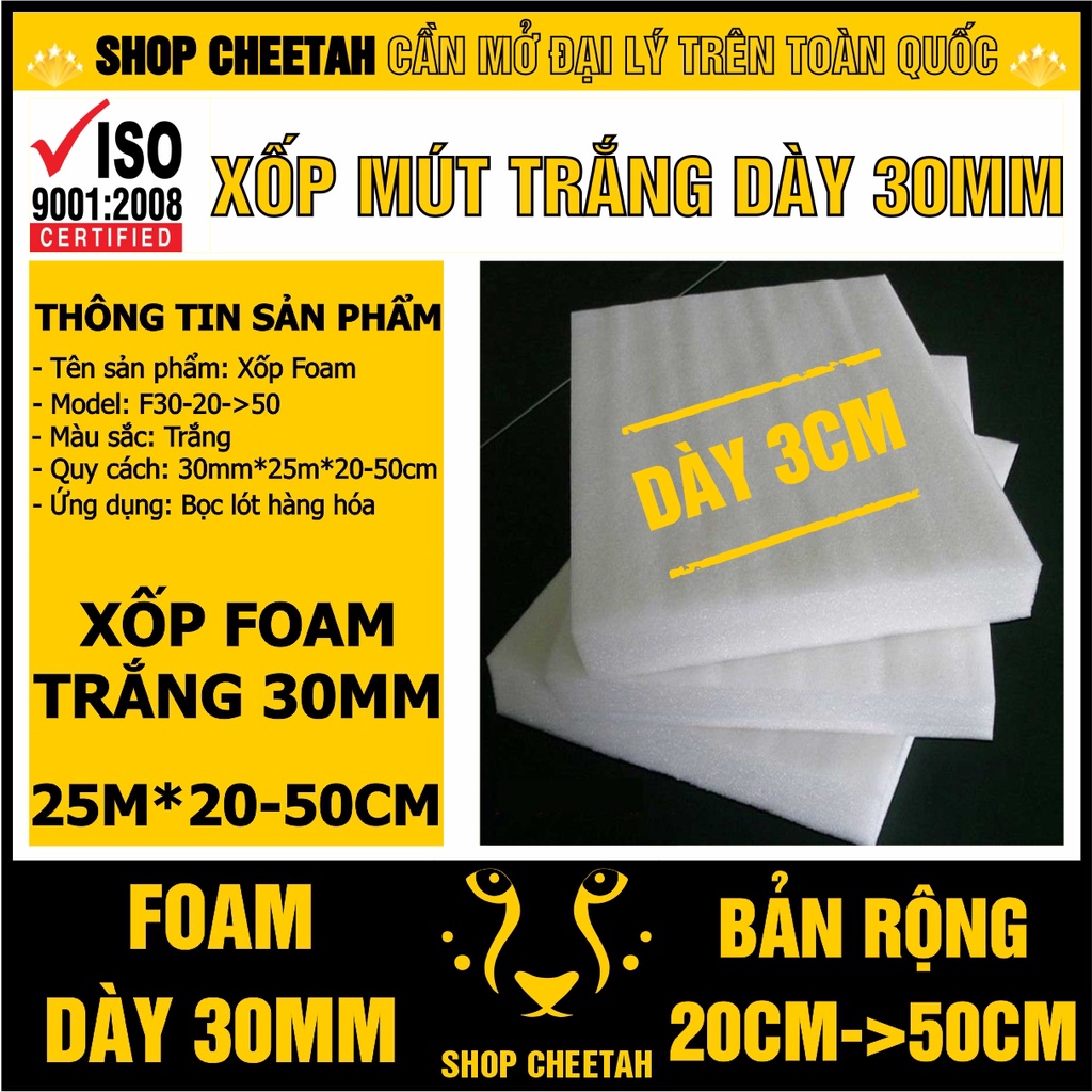 Cuộn xốp Foam dày 3cm x Dài 25M x Rộng 20cm/25cm/30cm/35cm/40cm/45cm ...