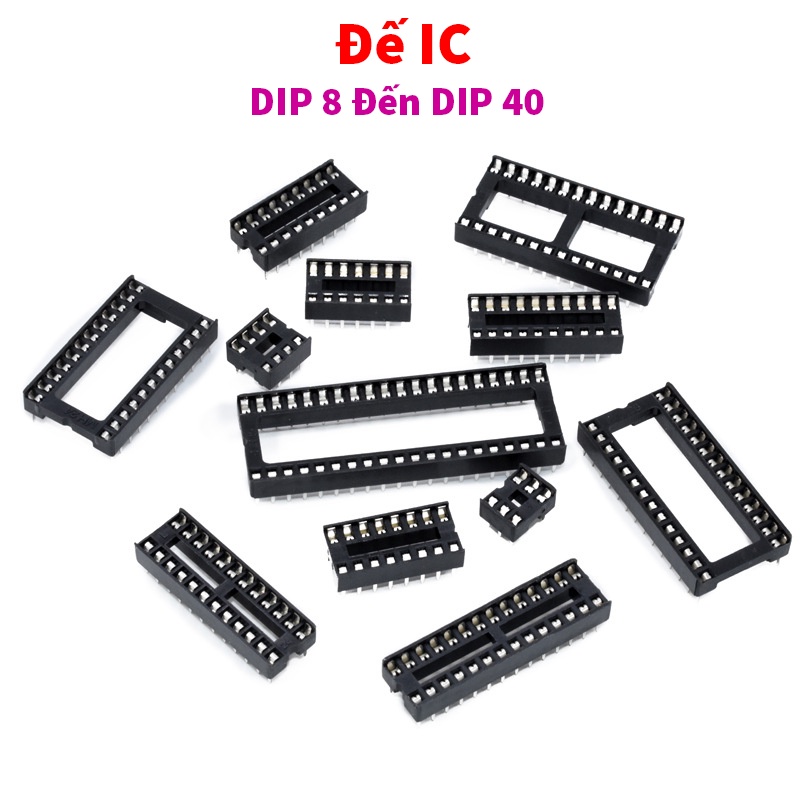 Đế IC Dip 8 Đến Dip 40 - Khoảng Cách Chân 2.54mm | Shopee Việt Nam