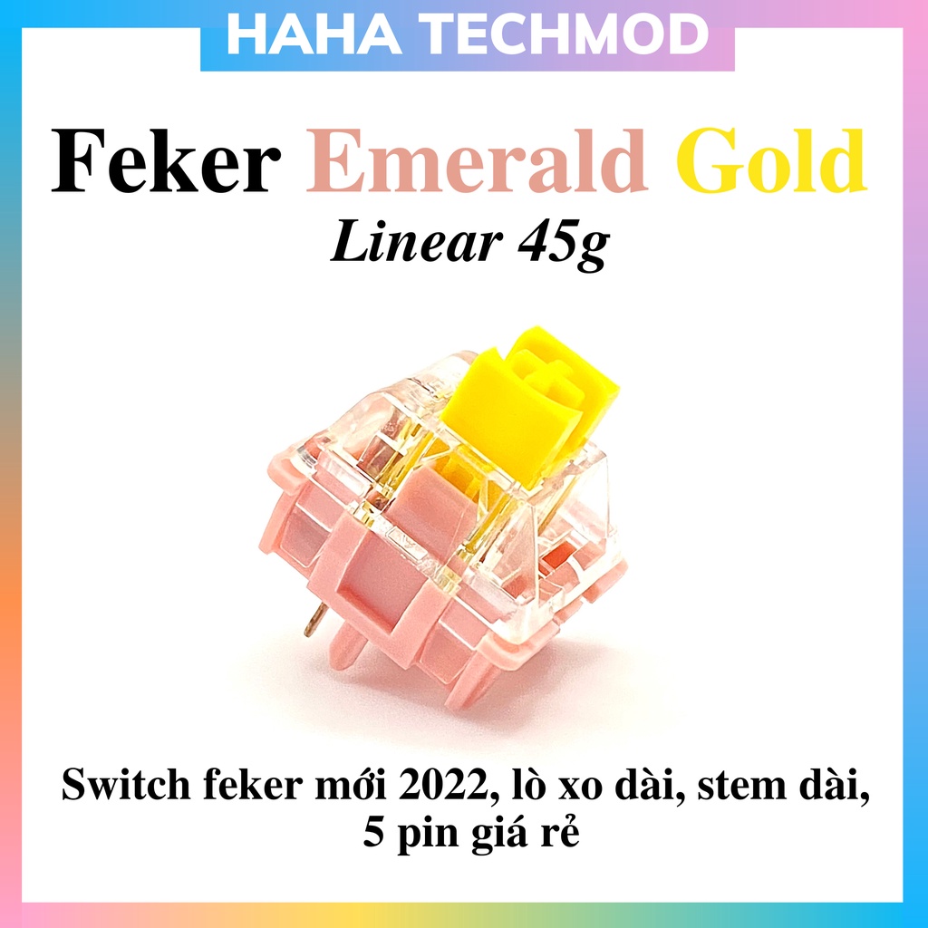 Feker Switch Emerald Gold | Công Tắc Bàn Phím Cơ Mới 2022 | HAHATECHMOD ...