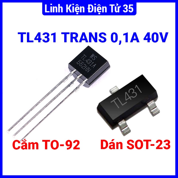Linh kiện IC chức năng TL431 SOT-23 TRANS dòng 0,1A điện áp 40V hai ...