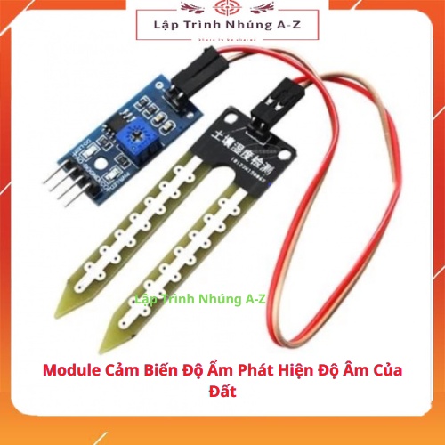 [Lập Trình Nhúng A-Z][29] Module Cảm Biến Độ Ẩm Phát Hiện Độ Âm Của Đất ...