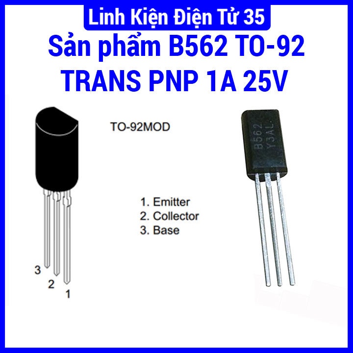 Linh kiện B562 TO-92 TRANS PNP 1A 25V đa dụng | Shopee Việt Nam