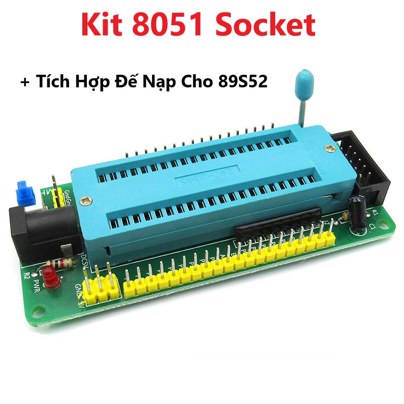 Kit 8051 Socket Mở Rộng 40 Chân - Tích Hợp Đế Nạp Chip 89S52, mạch nạp 89S/AVR | Shopee Việt Nam
