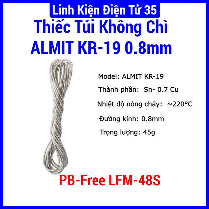 Thiếc túi không chì ALMIT KR-19 0.8mm PB-Free LFM-48S ( 1.5m) sản xuất ...