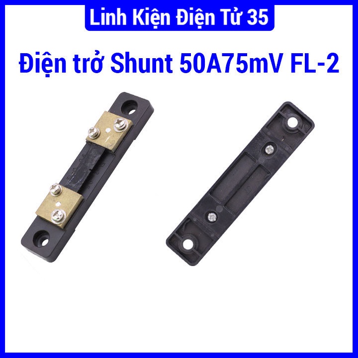 Điện trở Shunt 50A/75mV FL-2 sử dụng để đo dòng điện một chiều chất ...
