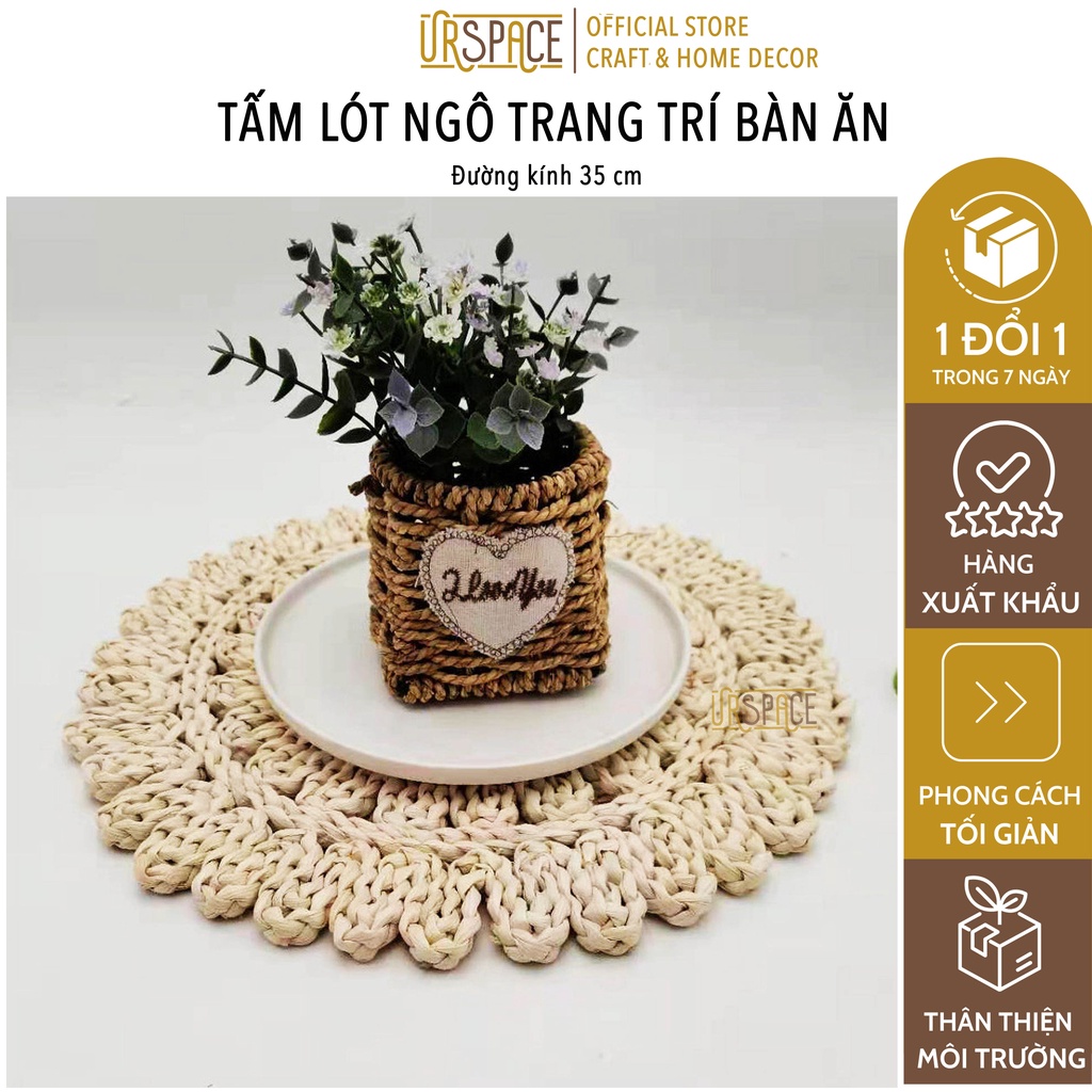 Tấm lót đĩa bình hoa URSPACE đan ngô hình tròn đường kính 35 cm ...