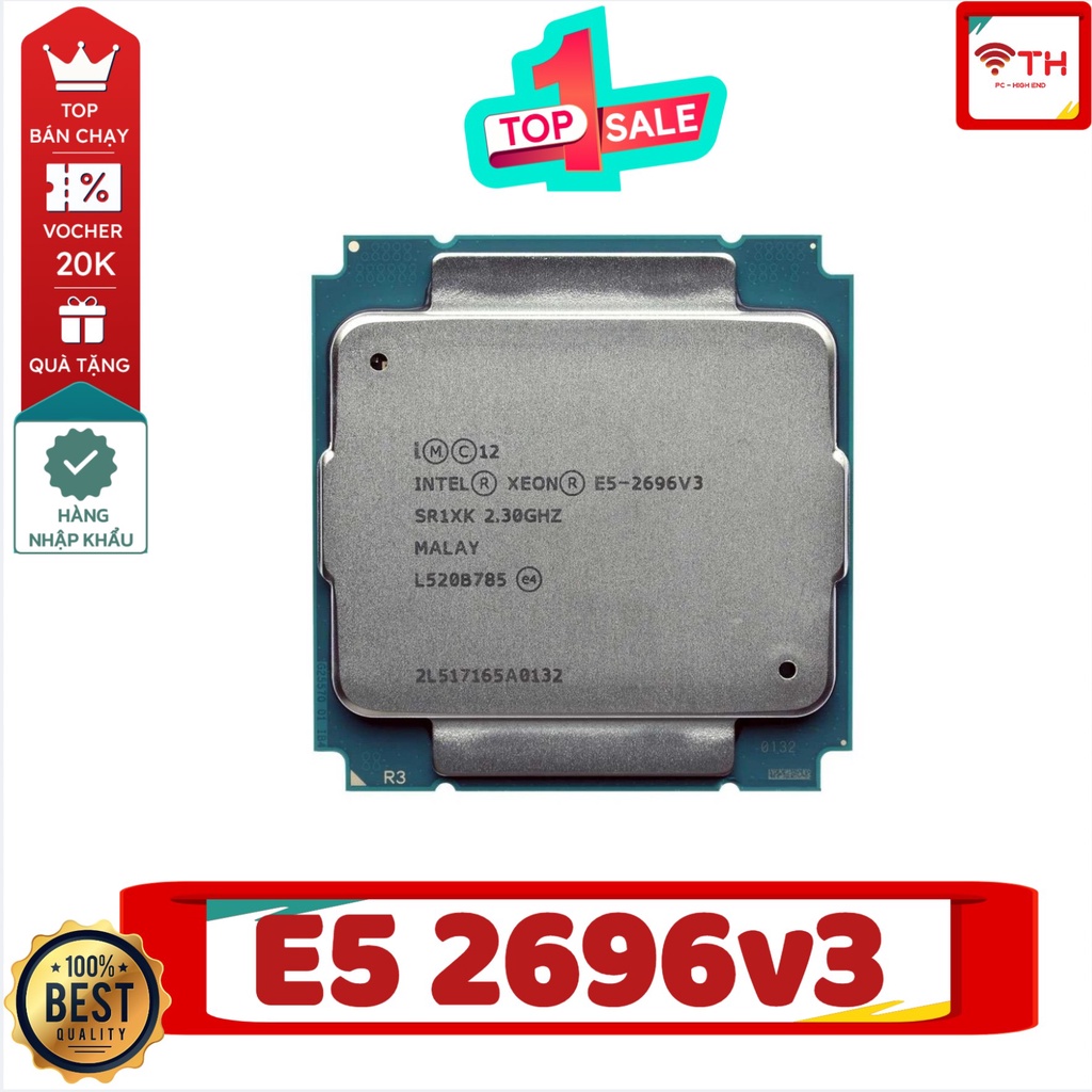 Bộ xử lý CPU Intel Xeon E5 2696v3 (2.3GHz Turbo Up To 3.6GHz, 18 nhân 36 luồng, 45MB Cache, LGA ...