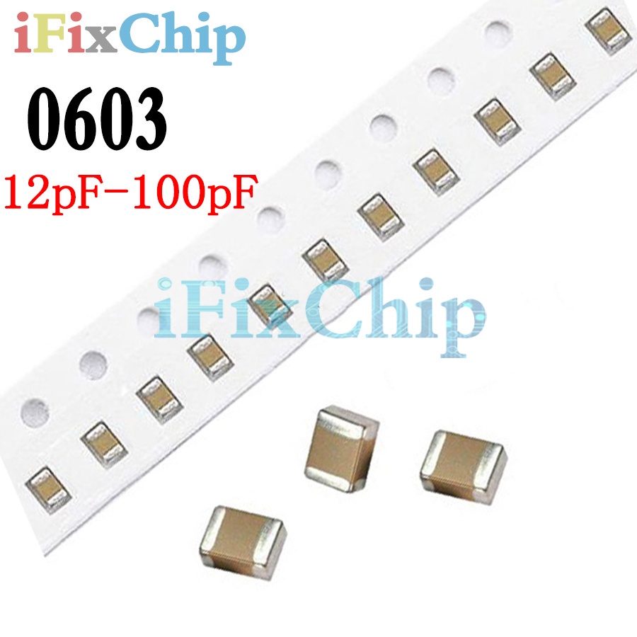 Set 100 Tụ Điện Gốm Nhiều Tầng 0603 12pF-100pF 15PF 20PF 22PF 33PF 47PF ...