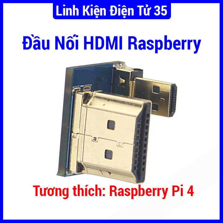 Đầu nối HDMI Raspberry Pi 4B, ghép nối màn hình LCD với Micro HDMI dễ ...