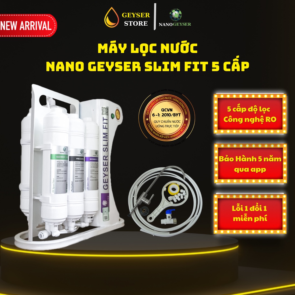 Máy lọc nước NANO GEYSER 5 cấp ưu việt nano geyser slim fit 5 Cấp ...