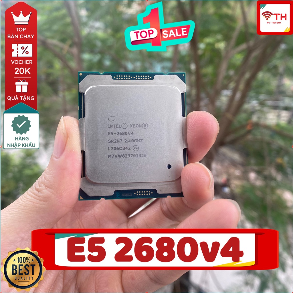 Bộ xử lý CPU Intel Xeon E5 2680v4 (2.4GHz - 3.3GHz, 14 Nhân 28 Luồng, LGA 2011-3) | Shopee Việt Nam